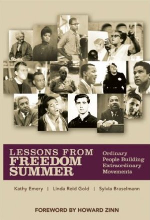 Lessons from Freedom Summer: Ordinary People Building Extraordinary ...