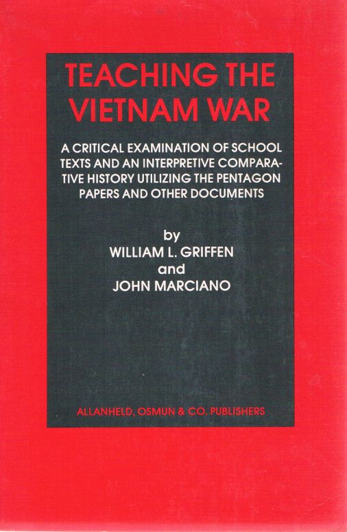 Teaching the Vietnam War: A Critical Examination of School Texts and an ...