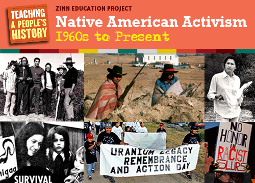 Native American Activism: 1960s to Present - Zinn Education Project