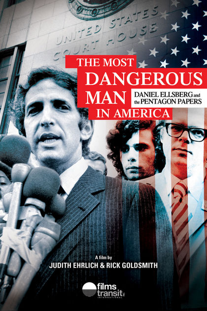 The Most Dangerous Man in America: Daniel Ellsberg and the Pentagon ...