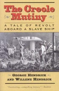 Nov. 7, 1841: The Creole Mutiny - Zinn Education Project
