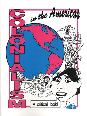 Colonialism in the Americas: A Critical Look - Zinn Education Project