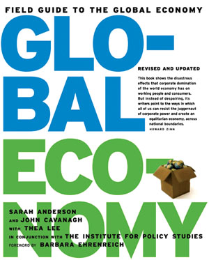 The Field Guide to the Global Economy - Zinn Education Project