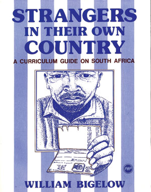 Strangers In Their Own Country: A Curriculum Guide on South Africa ...