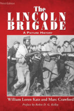 The Lincoln Brigade: A Picture History - Zinn Education Project