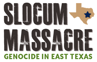 Genocide in East Texas: A History of the Slocum Massacre - Zinn ...