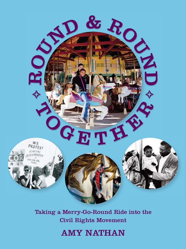 Round and Round Together: Taking a Merry-Go-Round Ride Into the Civil ...
