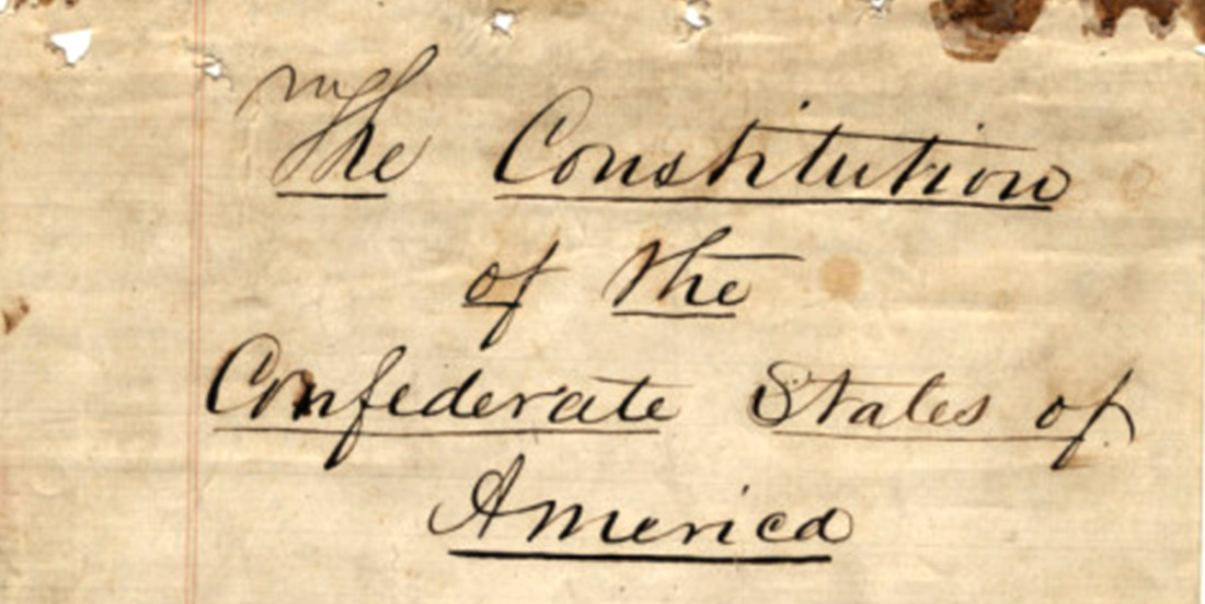 March 11, 1861: Confederate Constitution Adopted | Zinn Education Project