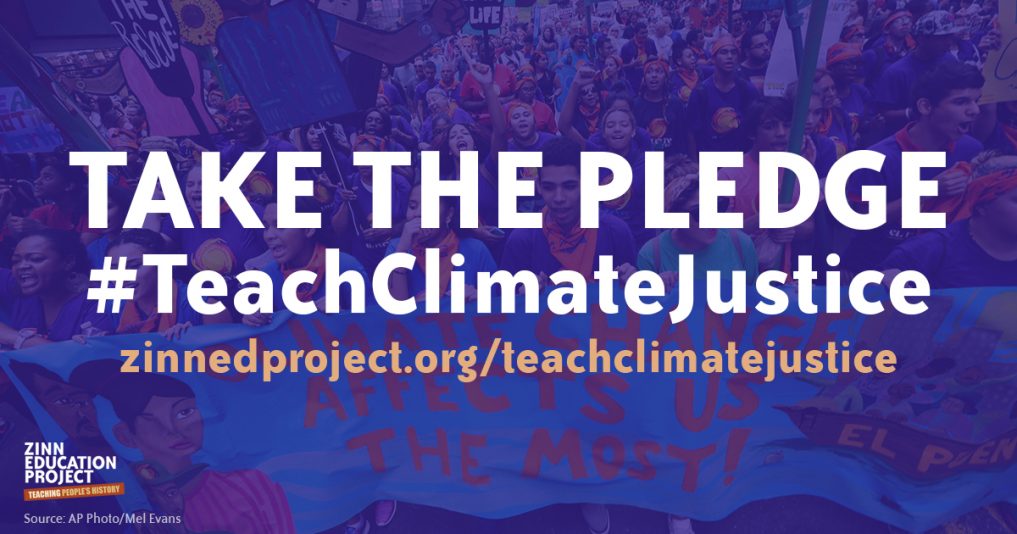 Earth Day in the Midst of a Climate Emergency - Zinn Education Project
