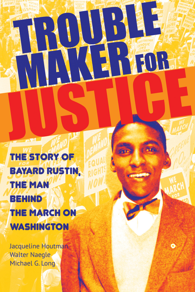 Brother Outsider: The Life of Bayard Rustin - Zinn Education Project