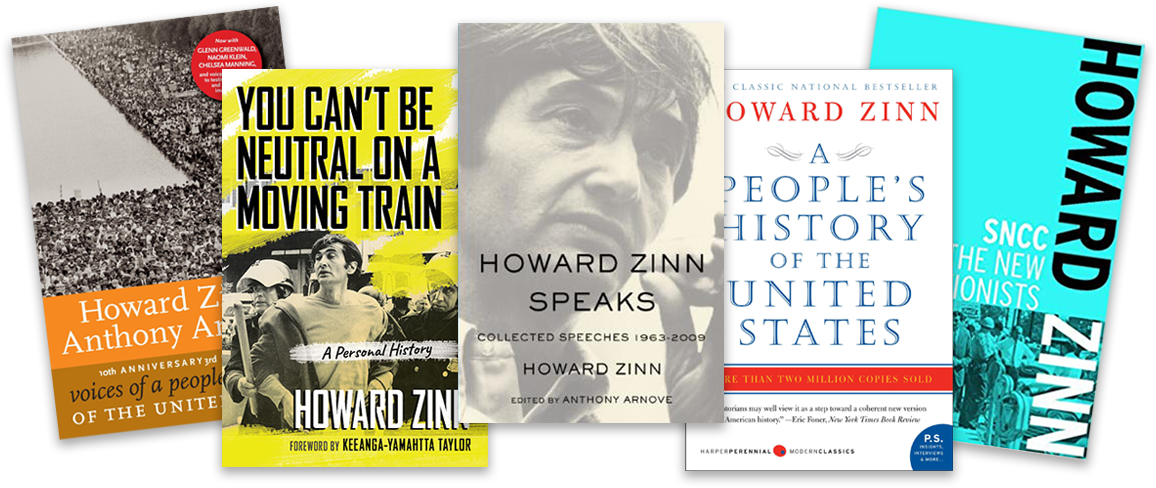 Howard Zinn Books and Films - Zinn Education Project