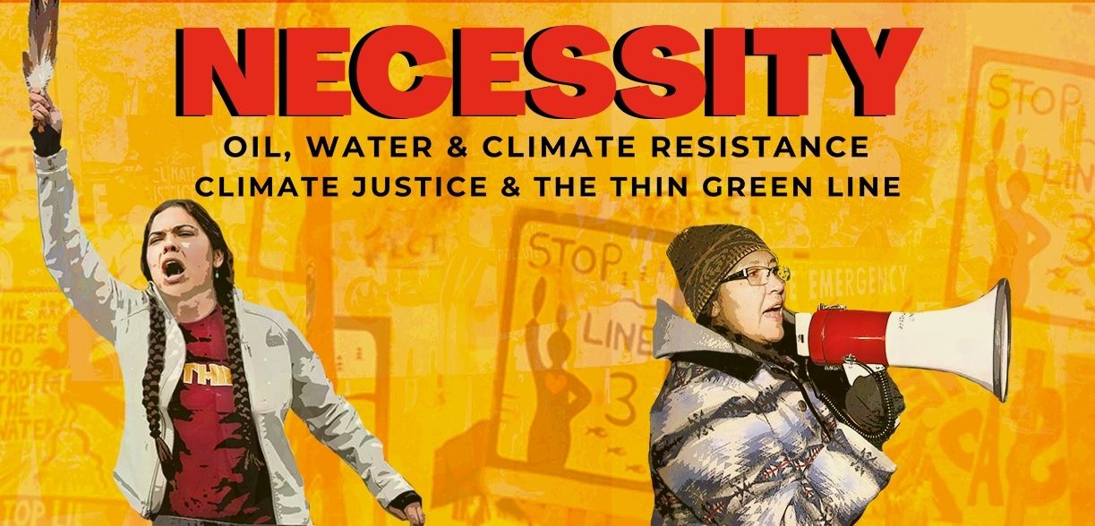NECESSITY: A Two-Part Documentary Series on Climate Resistance - Zinn ...