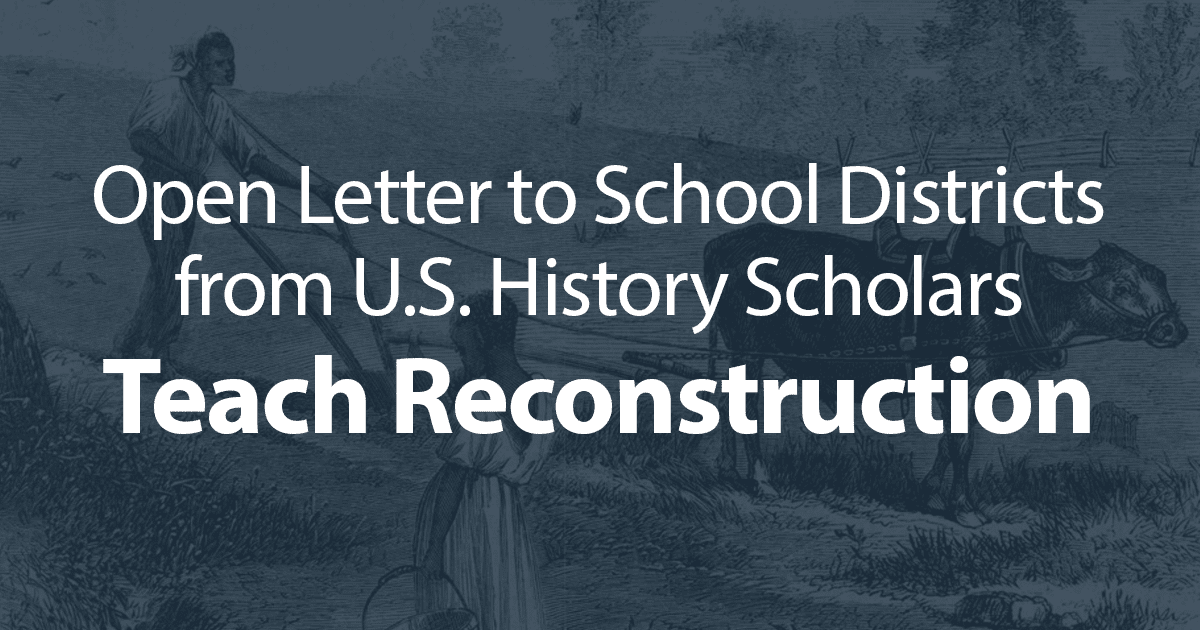 An Open Letter on the Need to Teach the Reconstruction Era - Zinn ...