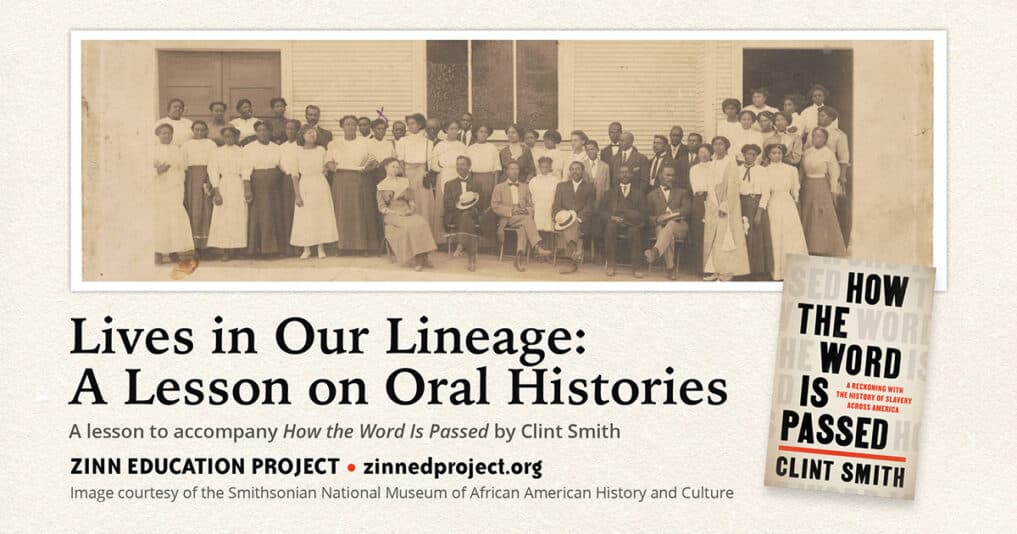 Lessons for How the Word Is Passed by Clint Smith - Zinn Education Project