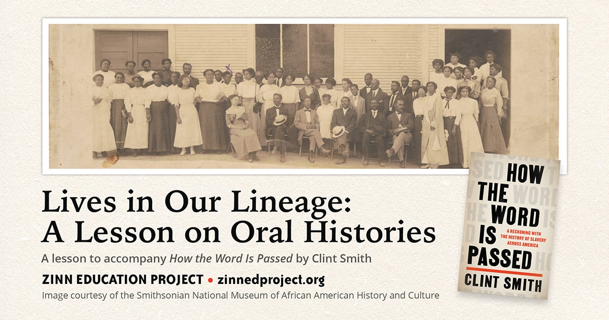 Lessons for How the Word Is Passed by Clint Smith - Zinn Education Project