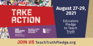 Pledge to #TeachTruth Media Toolkit - Zinn Education Project