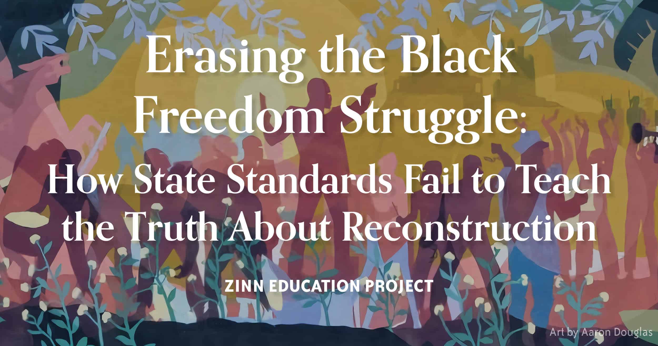 National Report on the Teaching of Reconstruction - Zinn Education Project