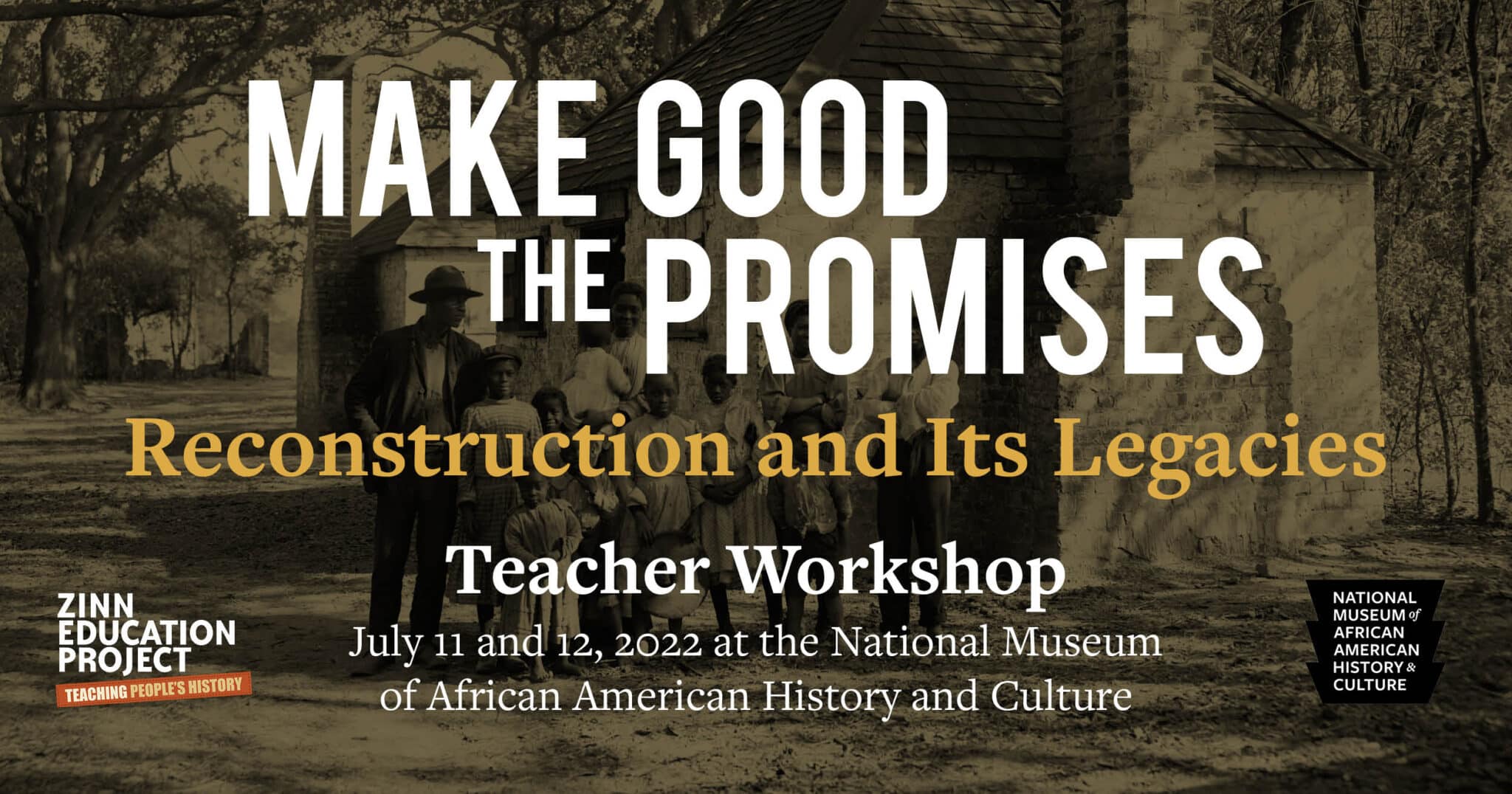 Make Good the Promises Teacher Workshop on Reconstruction - Zinn ...