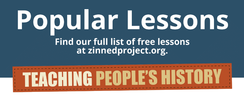 Popular Lessons - Zinn Education Project