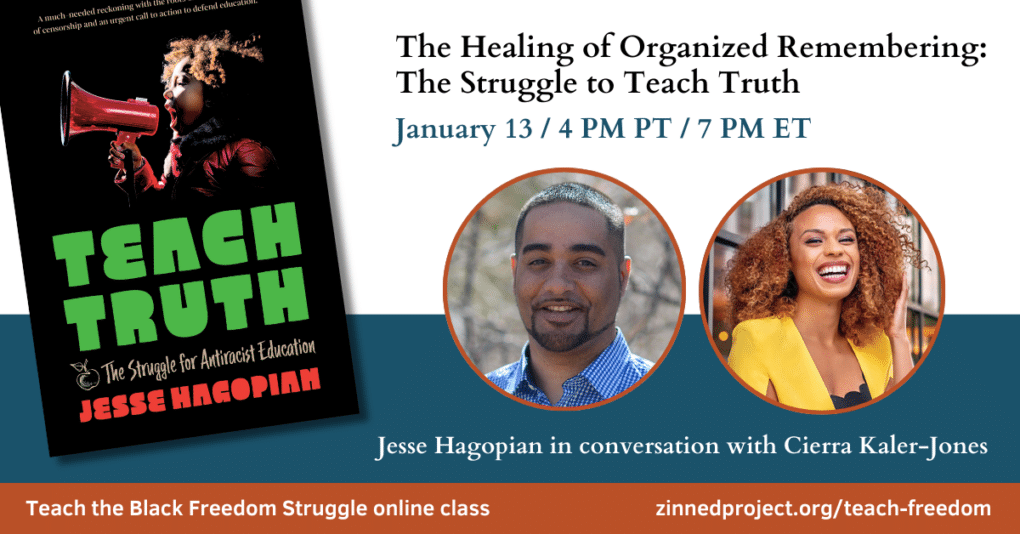 Teach Truth: The Struggle for Antiracist Education - Zinn Education Project