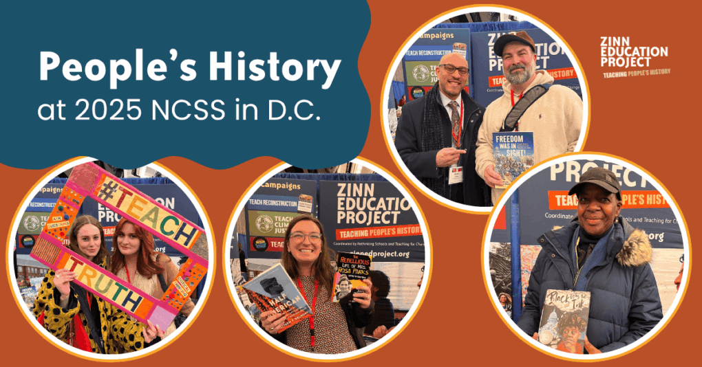 People's History at NCSS 2025 - Zinn Education Project