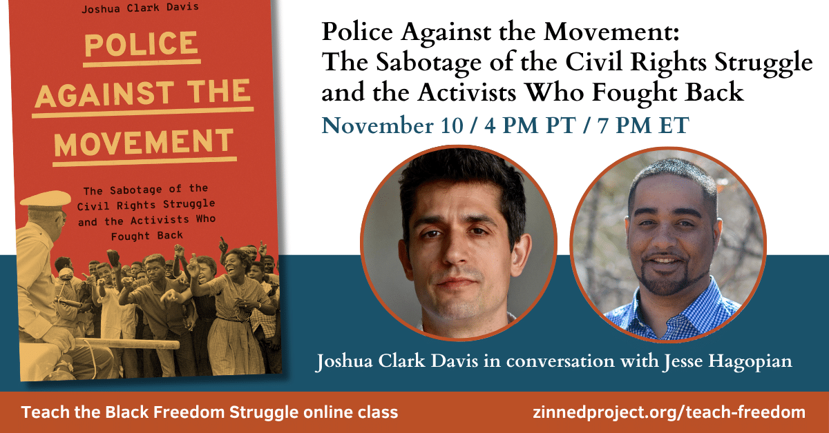 Police Against the Movement: The Sabotage of the Civil Rights Struggle ...