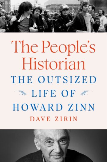 The People’s Historian: The Outsized Life of Howard Zinn - Zinn ...